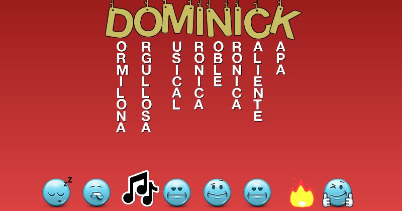 Emoticonos que describen a: dominick - Emoticones para tu nombre