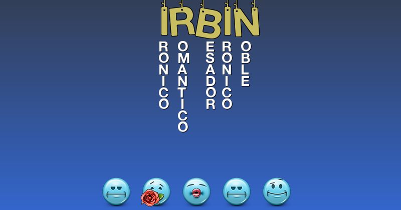 Emoticonos que describen a: irbin - Emoticones para tu nombre