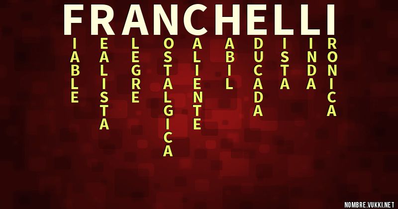 Qué significa franchelli