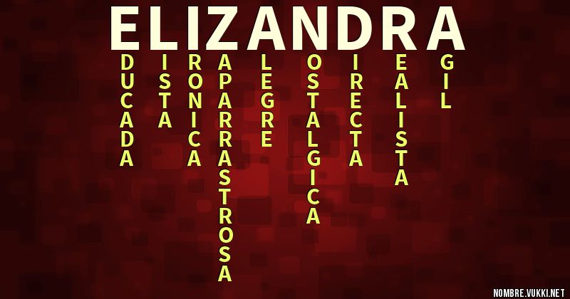 Qué significa elizandra