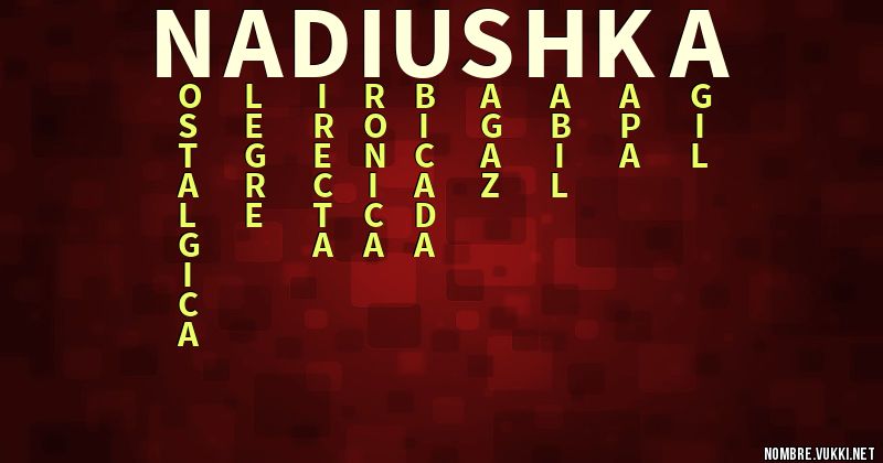 Qué significa nadiushka