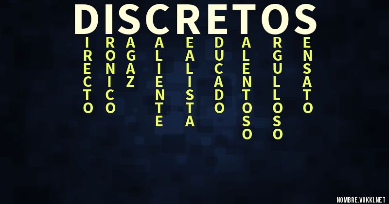 Qué significa discretos