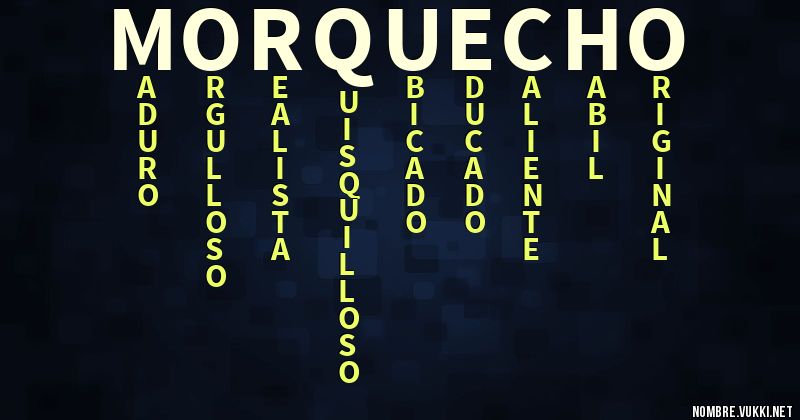 Qué significa morquecho
