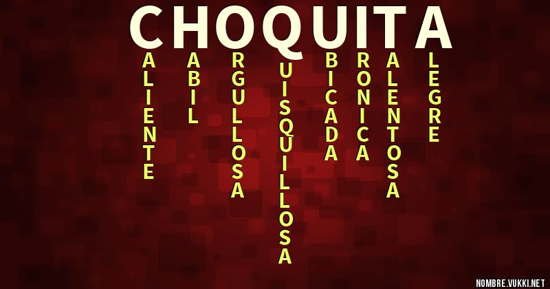 Qué significa choquita