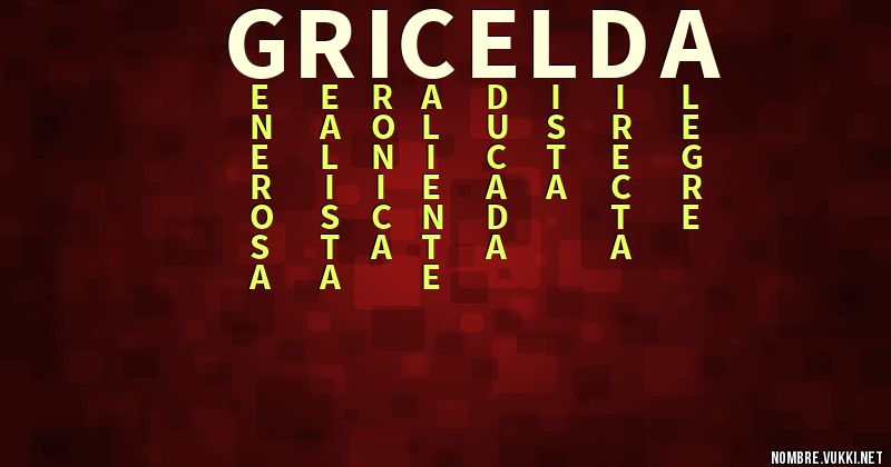 Qué significa gricelda
