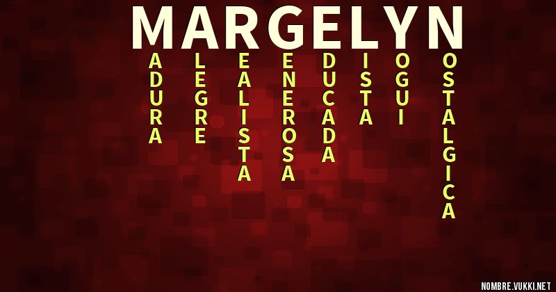 Qué significa margelyn