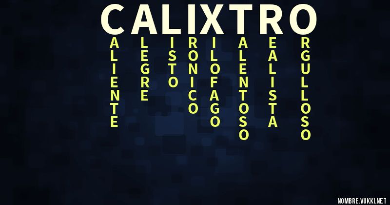 Qué significa calixtro
