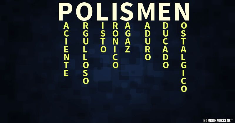 Qué significa polismen