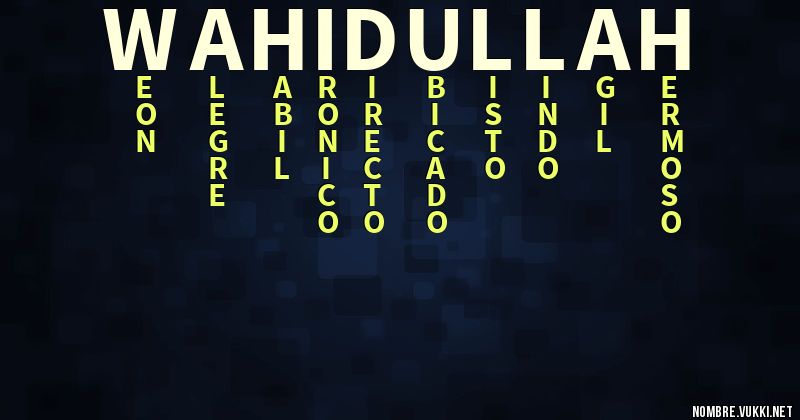 Qué significa wahidullah
