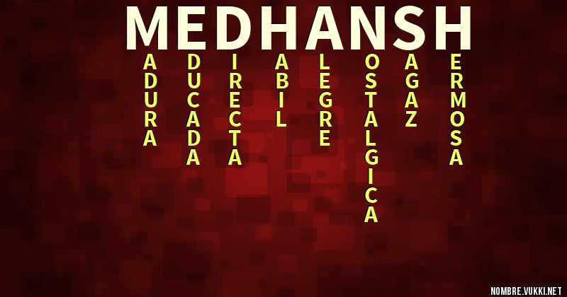 Qué significa medhansh