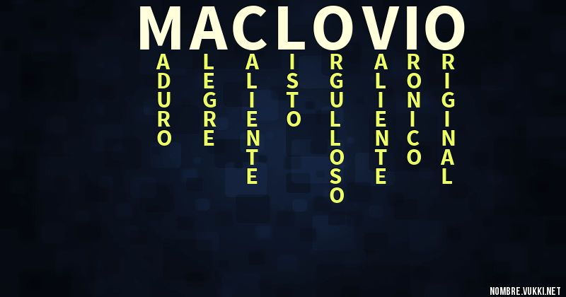 Qué significa maclovio
