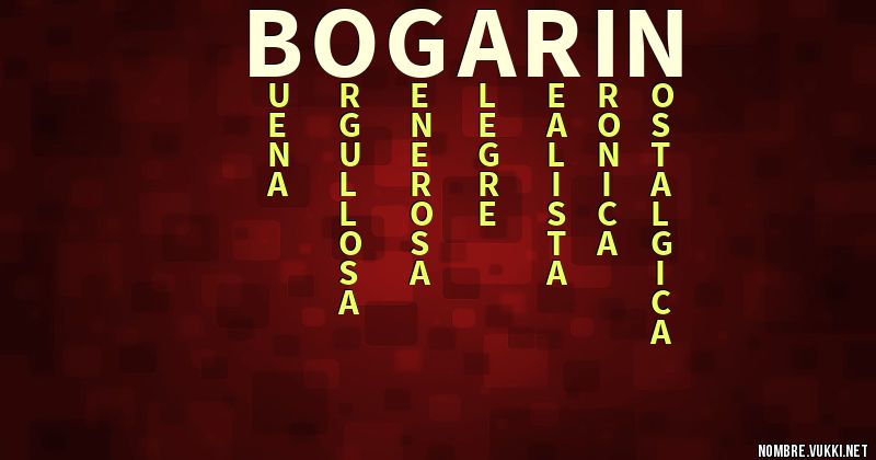 Qué significa bogarin