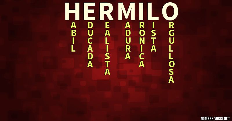Qué significa hermilo