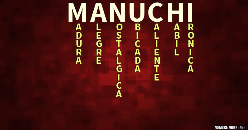 Qué significa manuchi