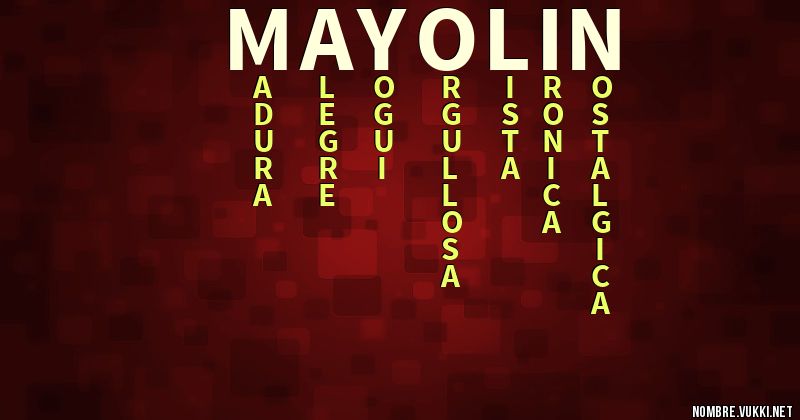 Qué significa mayolin