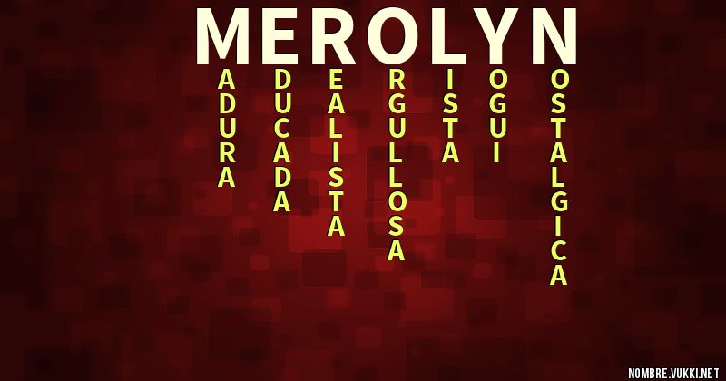 Qué significa merolyn