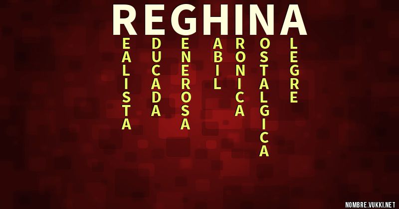 Qué significa reghina
