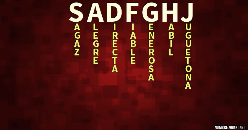 Qué significa sadfghj