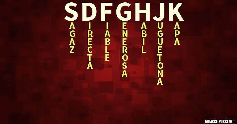 Qué significa sdfghjk