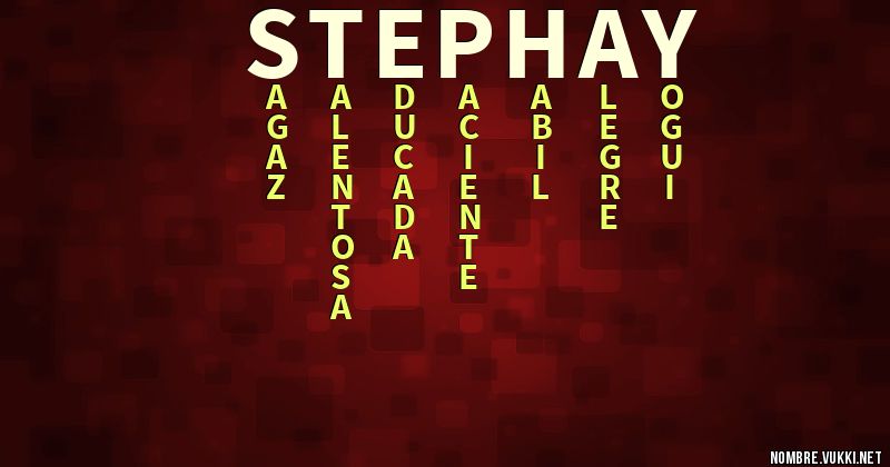 Qué significa stephay