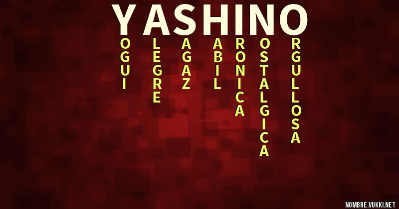 Qué significa yashino