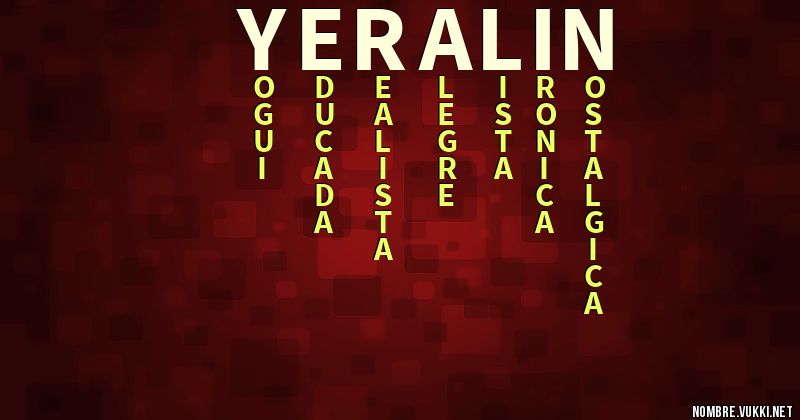 Qué significa yeralin