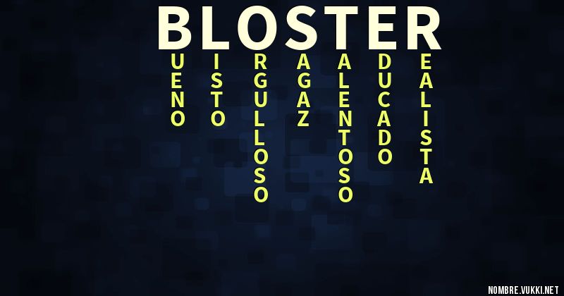 Qué significa bloster