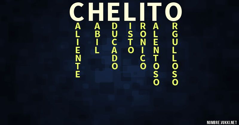 Qué significa chelito