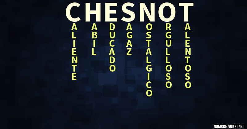 Qué significa chesnot