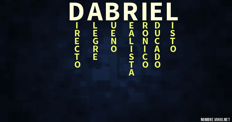 Qué significa dabriel