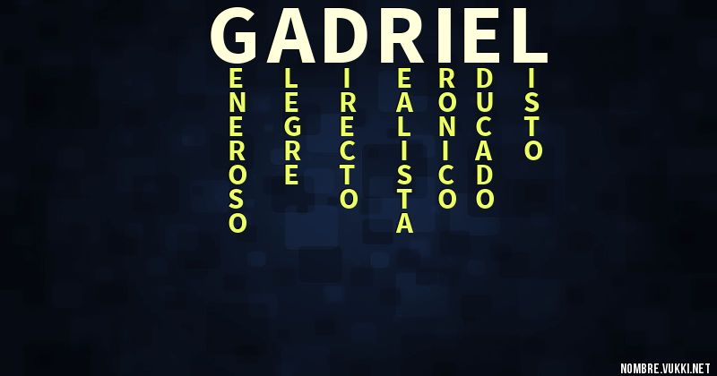 Qué significa gadriel