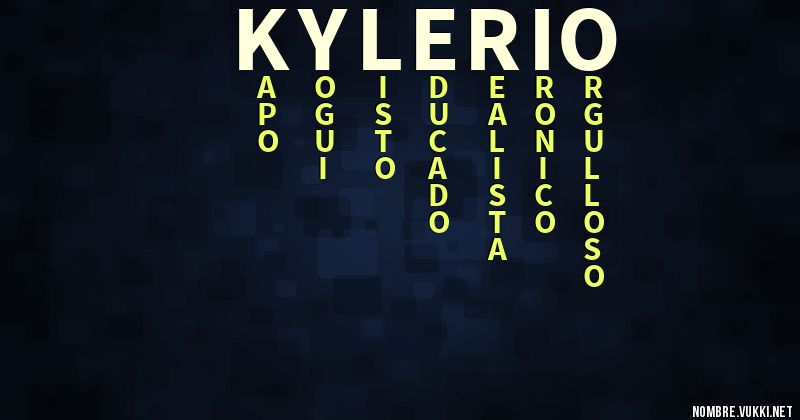 Qué significa kylerio