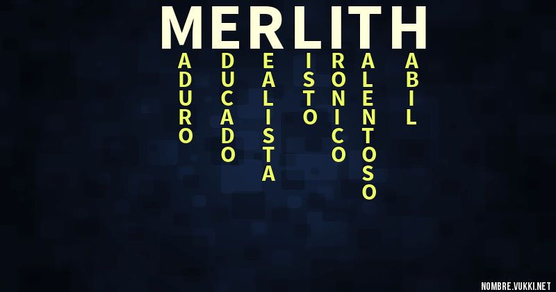 Qué significa merlith
