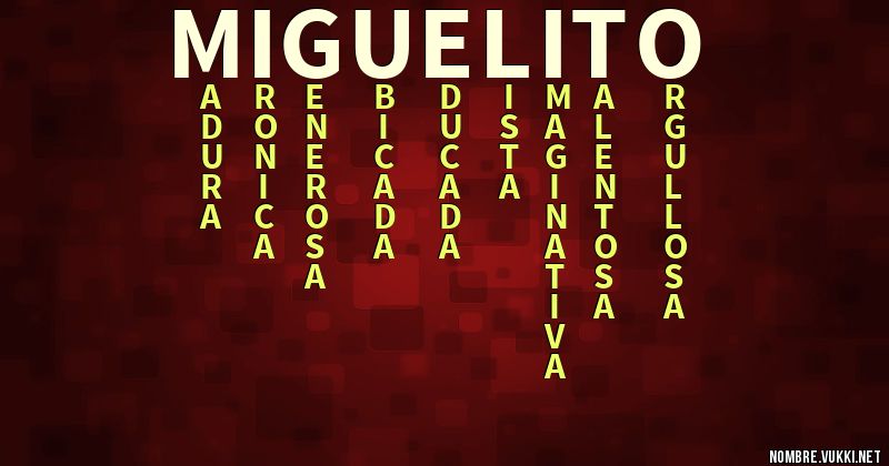 Qué significa miguelito