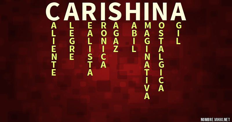 Qué significa carishina