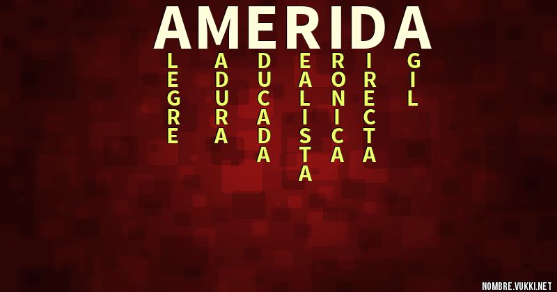 Qué significa amerida