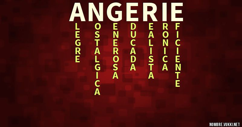 Qué significa angerie