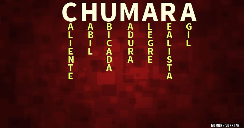 Qué significa chumara