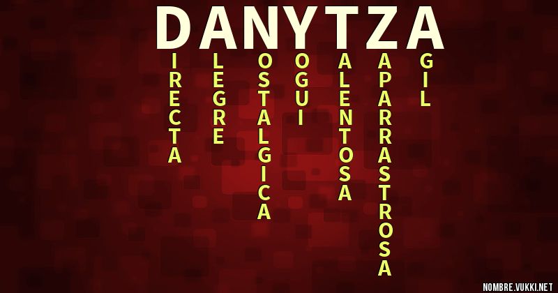 Qué significa danytza