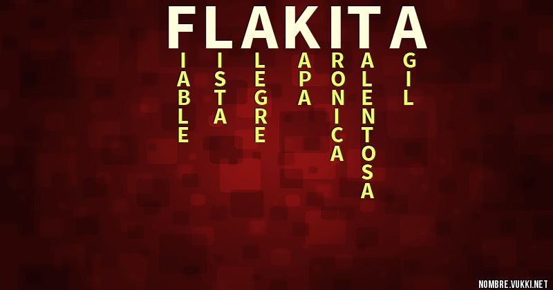 Qué significa flakita