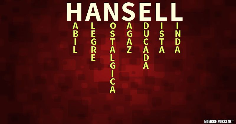 Qué significa hansell