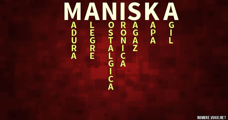 Qué significa maniska