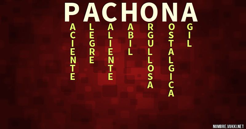 Qué significa pachona