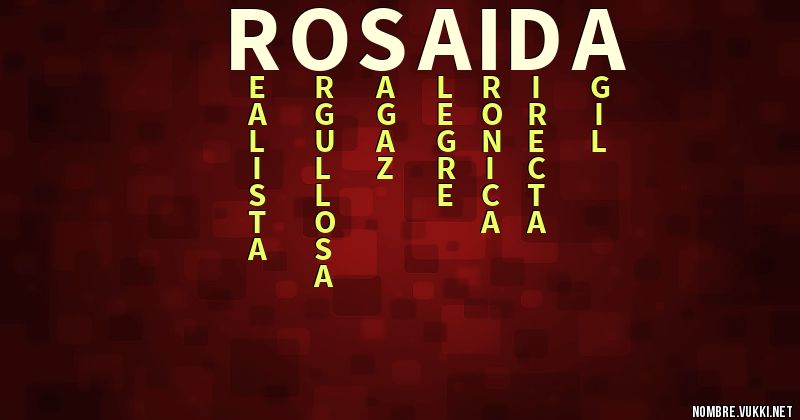 Qué significa rosaida
