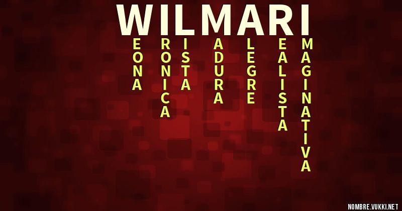 Qué significa wilmari