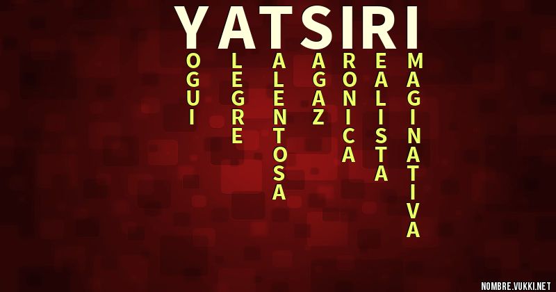 Qué significa yatsiri
