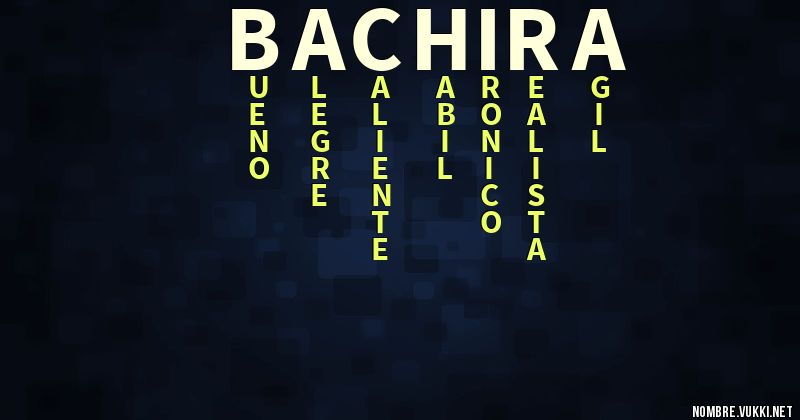 Qué significa bachira