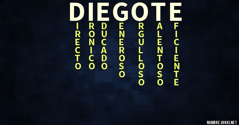Qué significa diegote