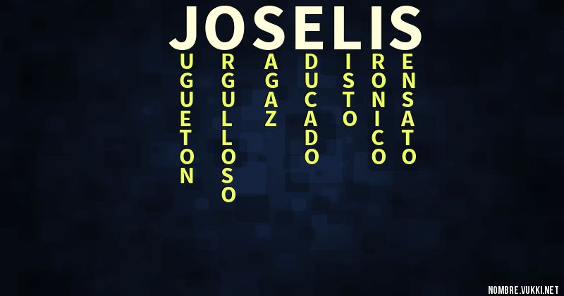 Qué significa joselis