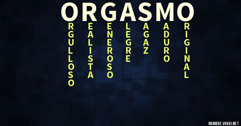 Qué significa orgasmo